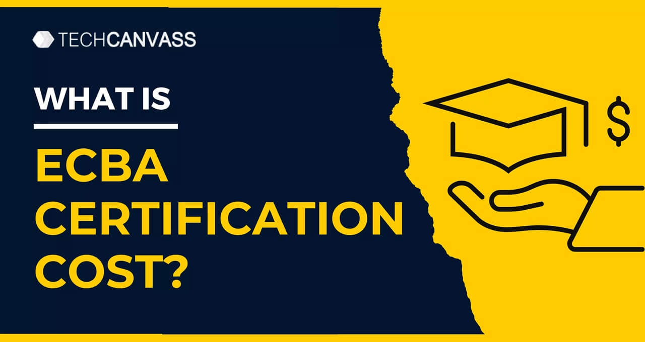 ECBA Certification Cost – Country wise - Techcanvass