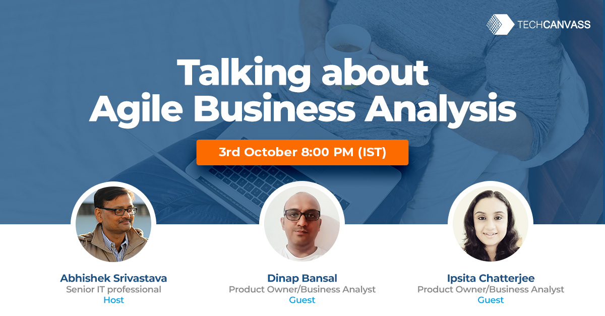 Talking about Agile Business Analysis | Techcanvass Events