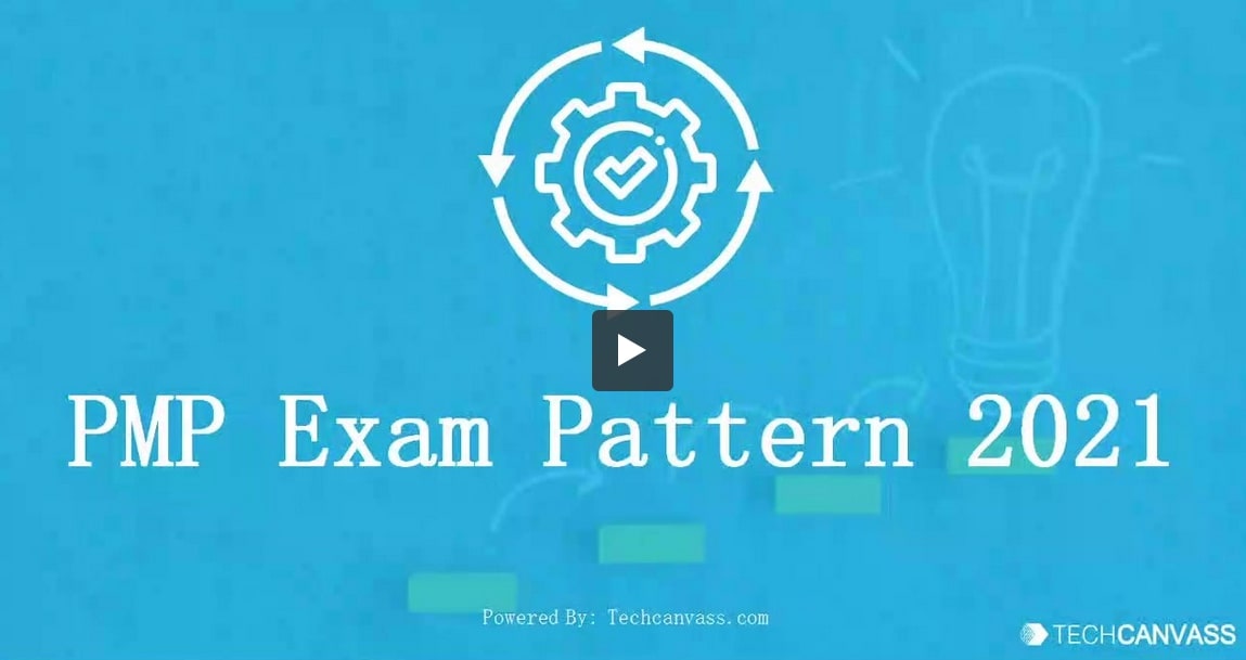 PMP Exam Pattern | PMI PMP Blog | Techcanvass